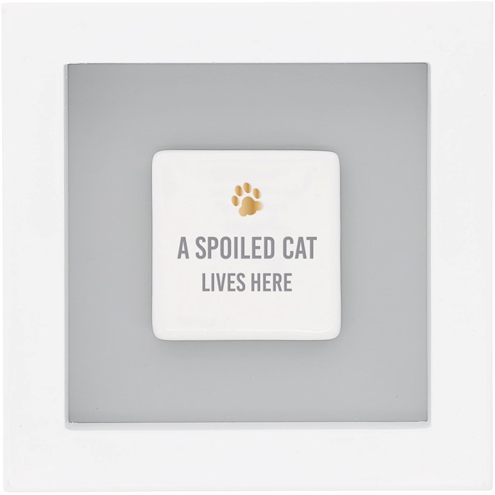 SWL - A Spoiled Cat - 4.75" Plaque | Ivystone